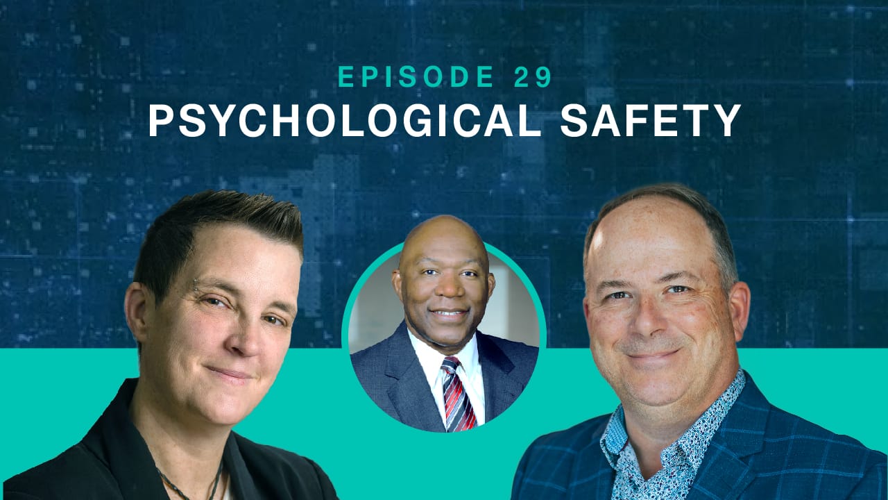 Psychological Safety | The Risk Matrix Episode 29 - Veriforce