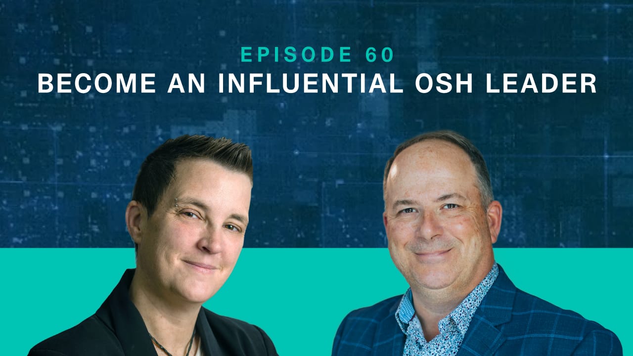 Become an Influential OSH Leader